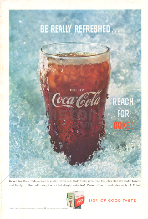 COCA-COLA - BE REALLY REFRESHED . . . REACH FOR COKE! | Brand-History